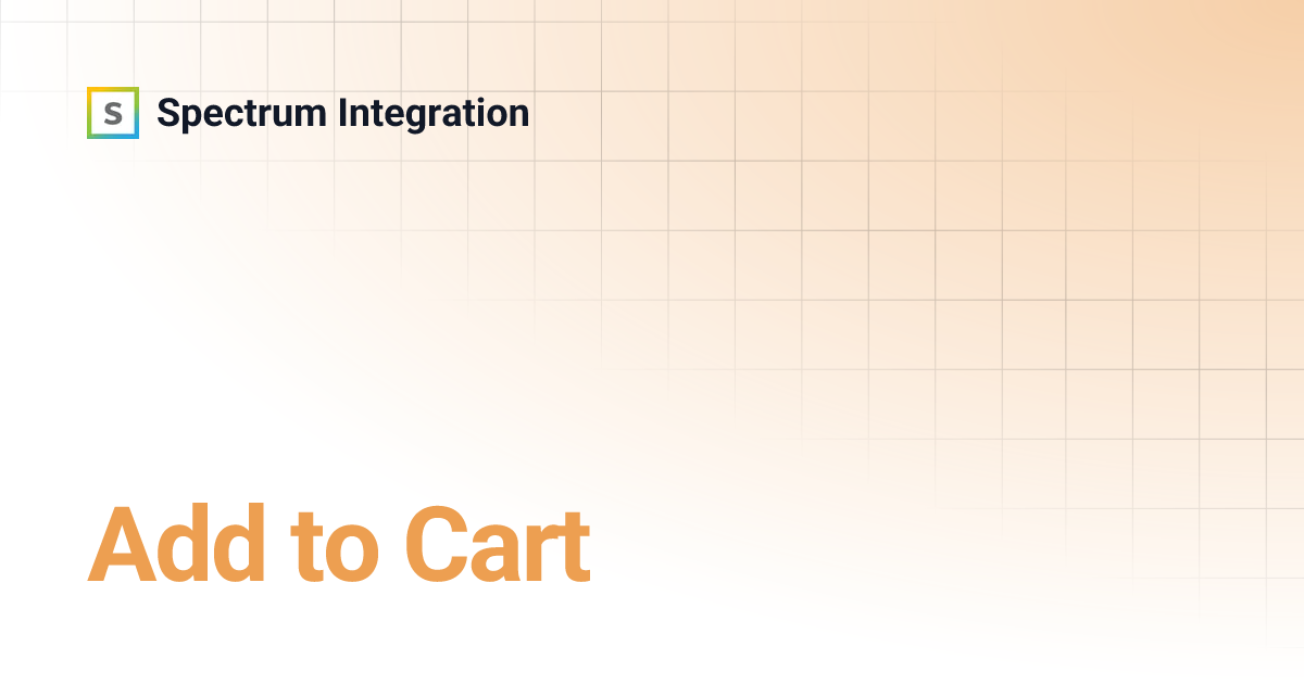 Add to Cart | Spectrum Integration