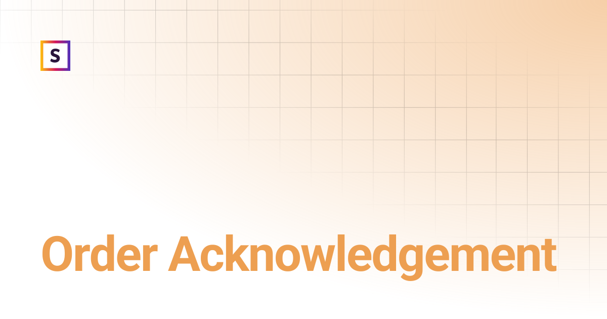 Order Acknowledgement | Spectrum Integration